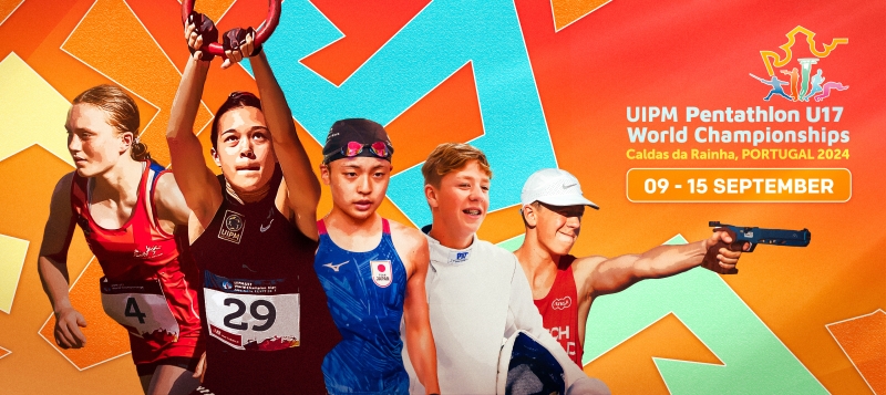 UIPM 2024 PENTATHLON U17 WORLD CHAMPIONSHIPS: ALL YOU NEED TO KNOW | Union Internationale de ...